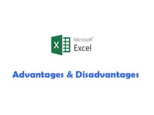 What are advantages and disadvantages of Microsoft Excel – IT Release